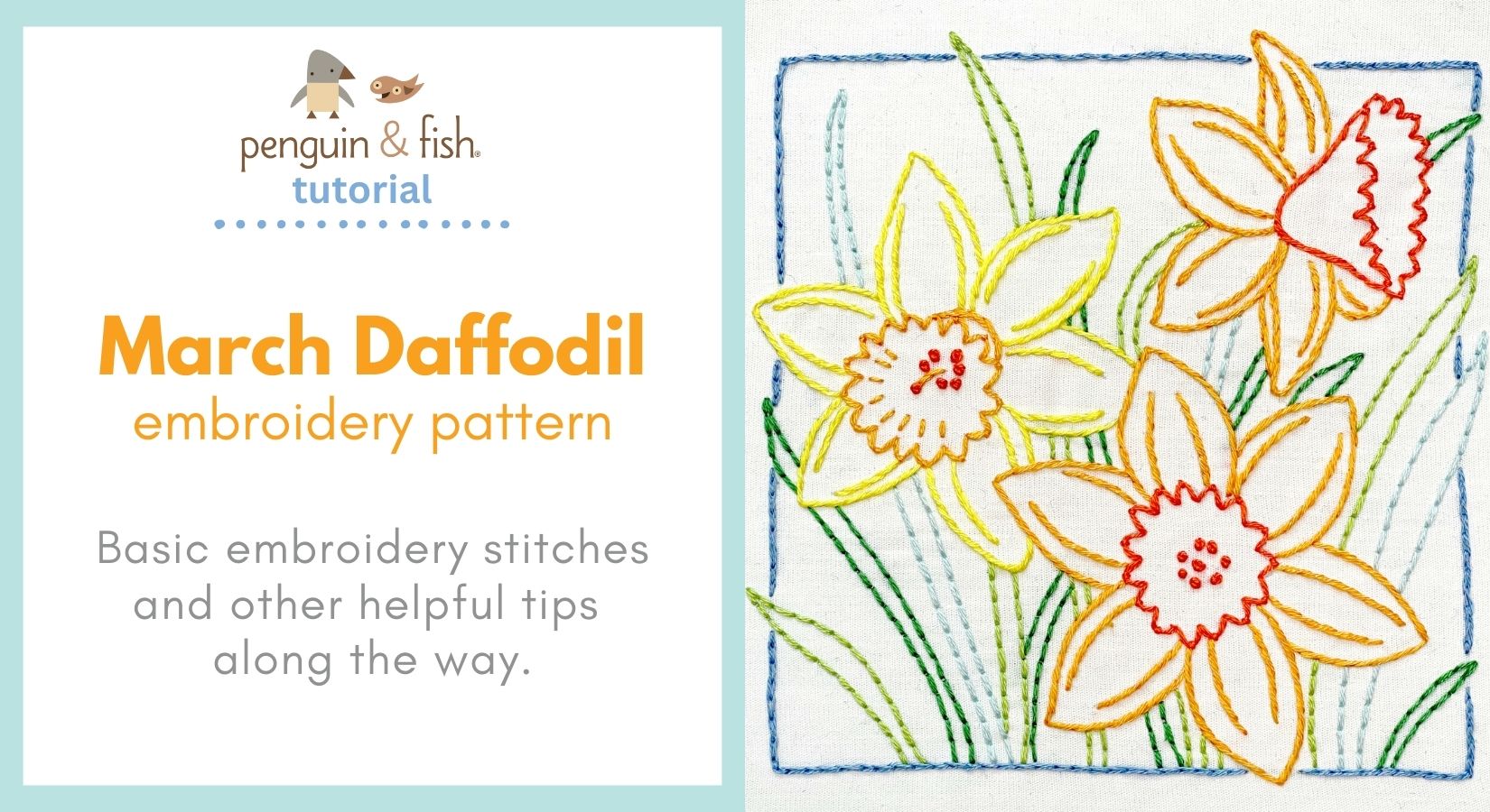 March Daffodil Embroidery Pattern - stitching tips and tricks