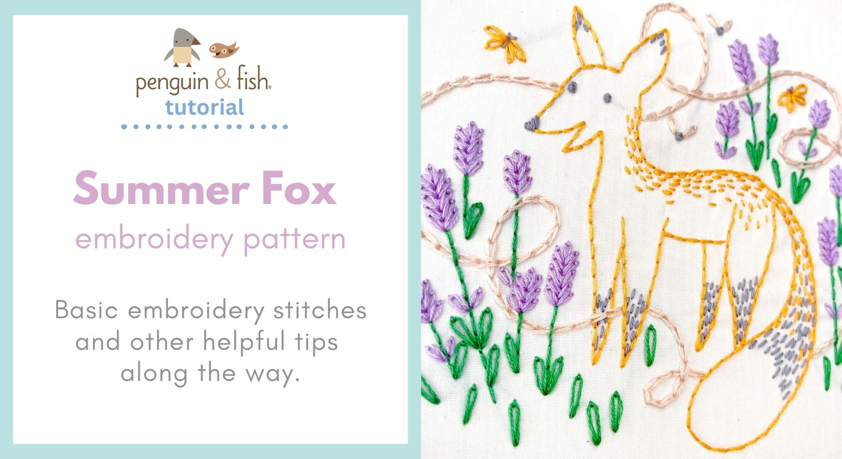 Summer Fox Embroidery Pattern - stitching tips and tricks