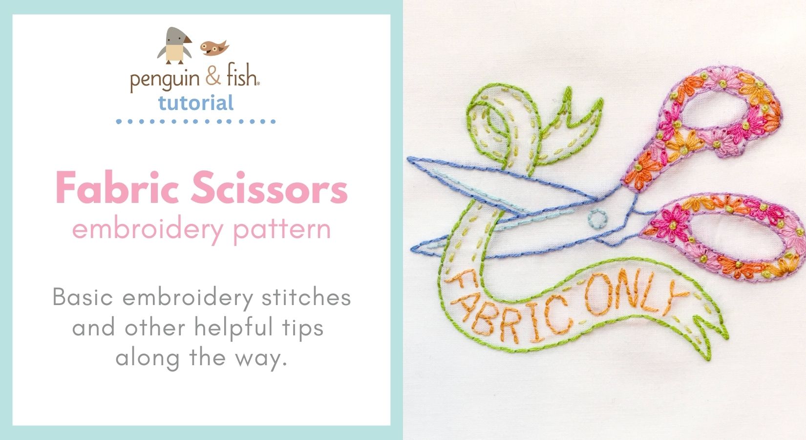 Fabric Scissors Embroidery Pattern - stitching tips and tricks