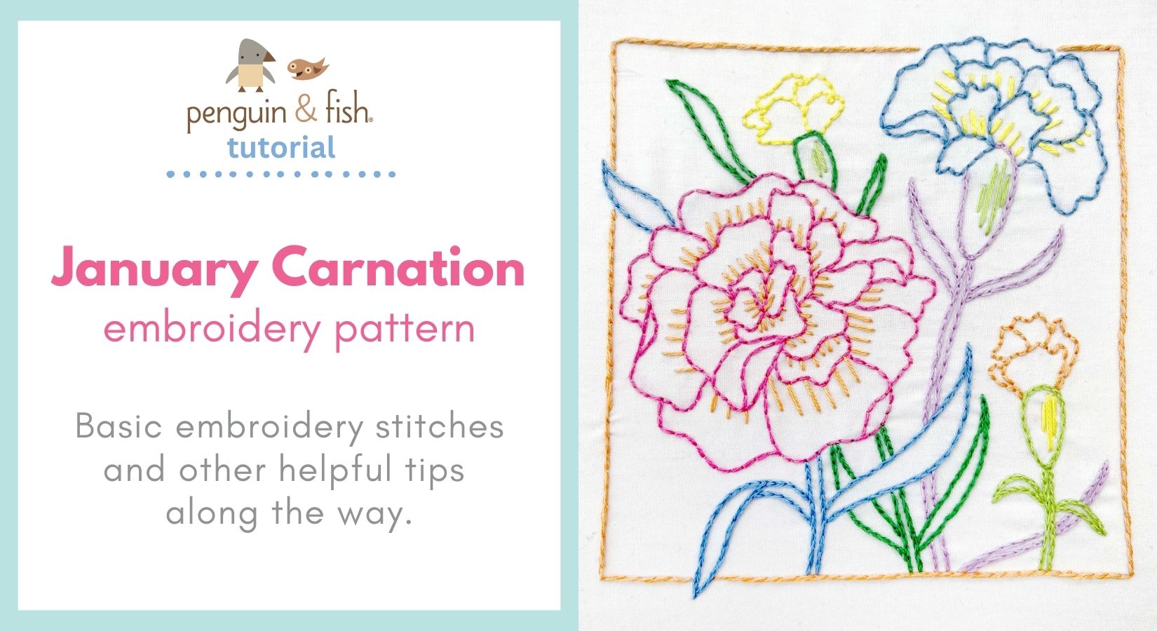 January Carnation Embroidery Pattern - stitching tips and tricks