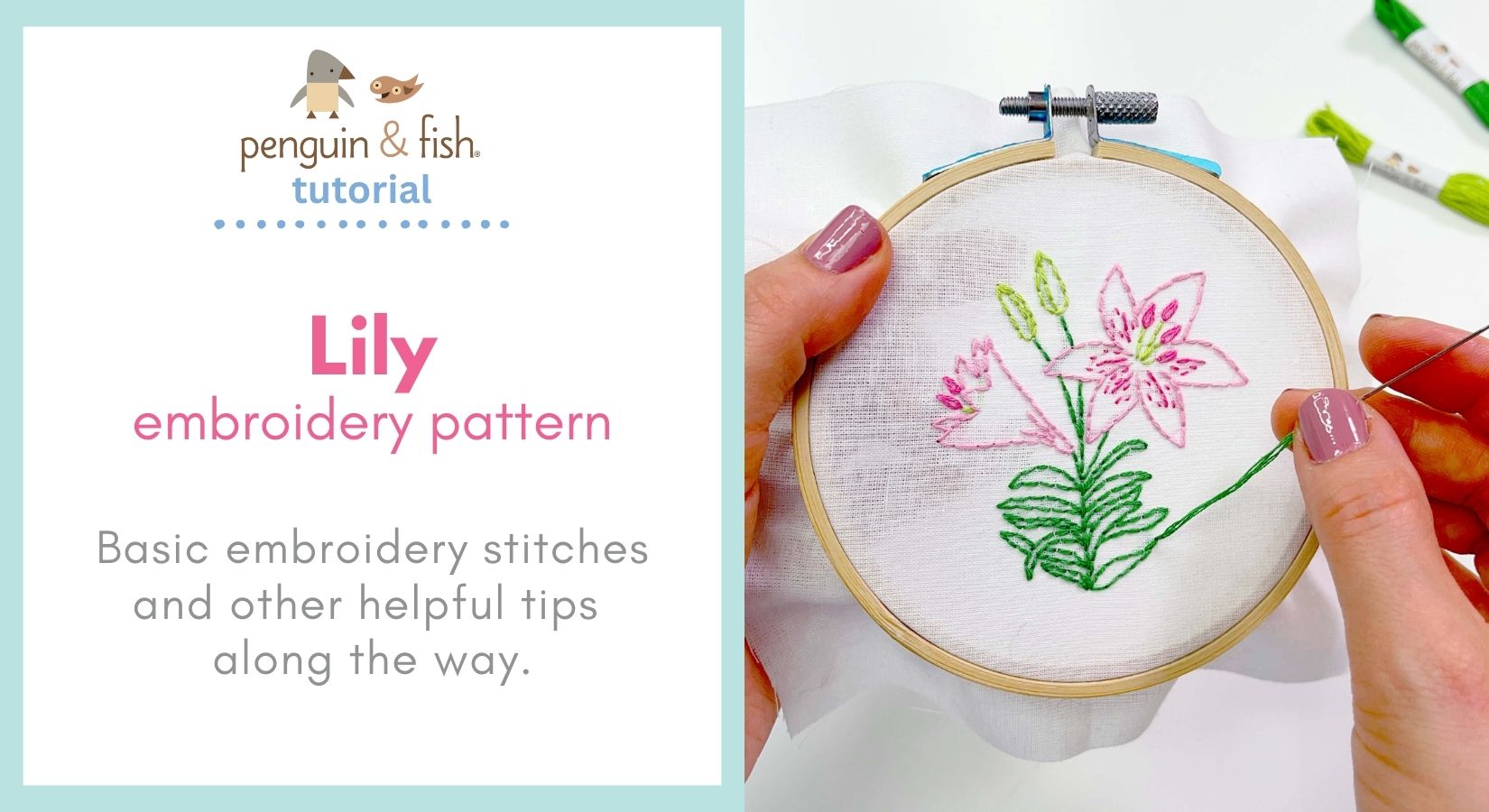 Lily Embroidery Pattern - stitching tips and tricks