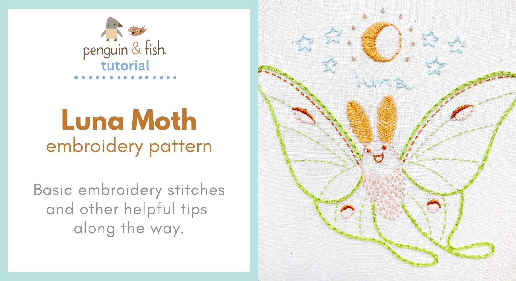Luna Moth Embroidery Pattern - stitching tips and tricks