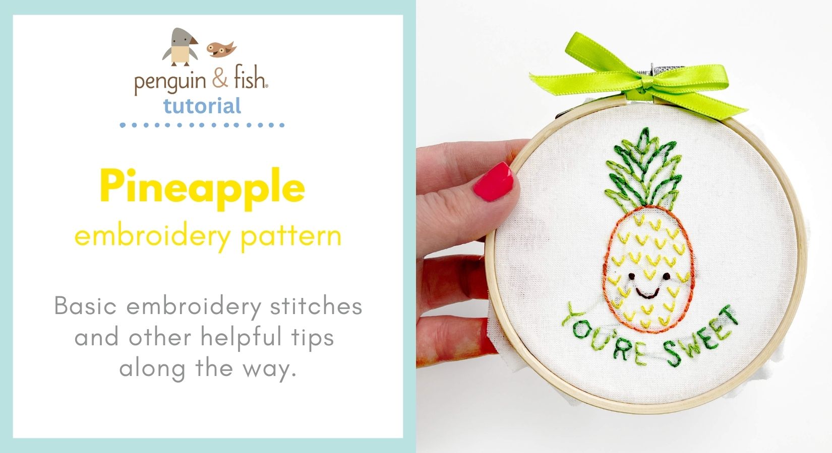 Pineapple Embroidery Pattern - stitching tips and tricks